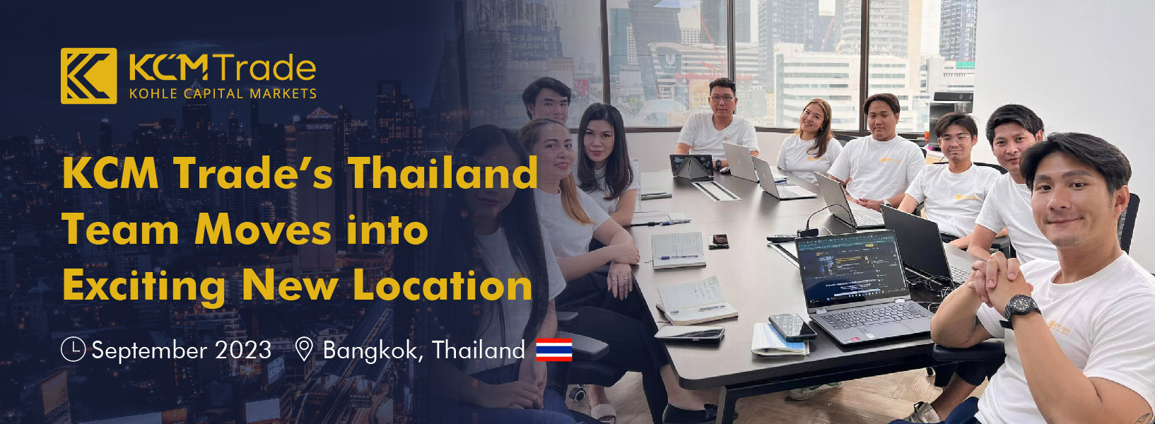 KCM Trade’s Thailand Team Moves into Exciting New Location - KCM Trade Company News