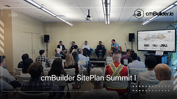 cmBuilder SitePlan Summit I: Building the future of construction technology