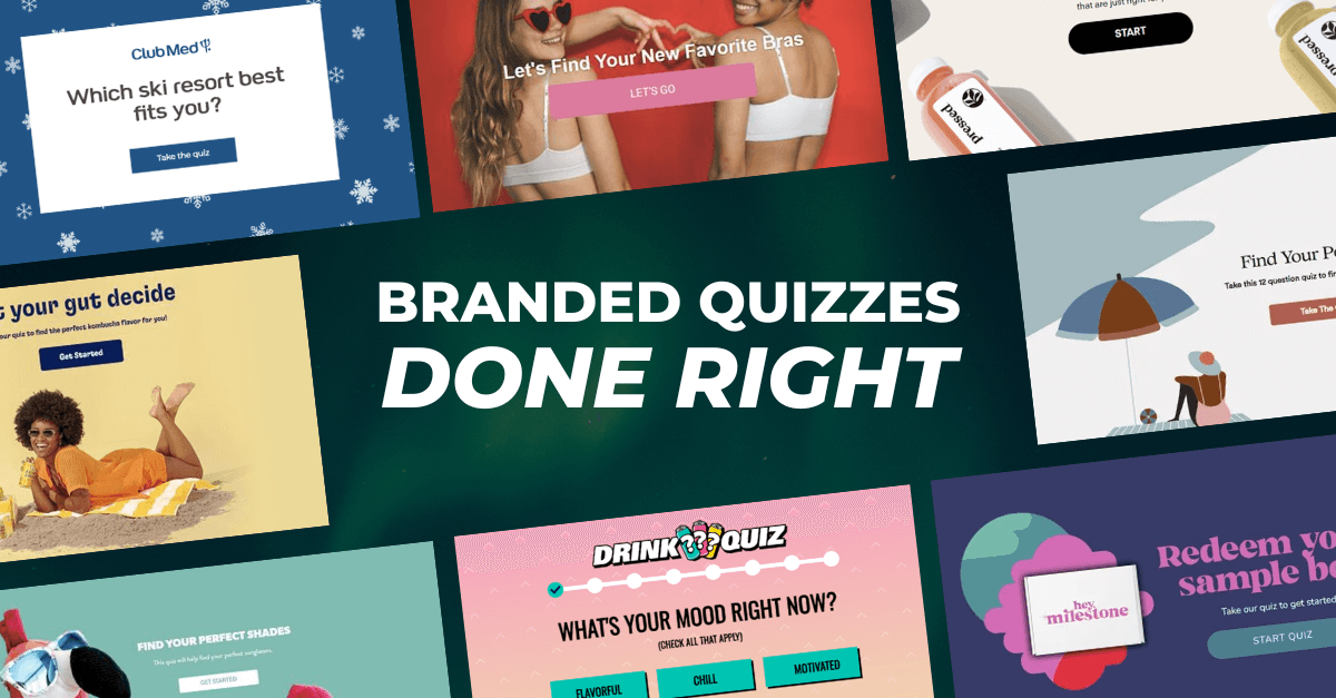 Branded Quizzes Done Right: Creating a Custom Product Recommendation Quiz