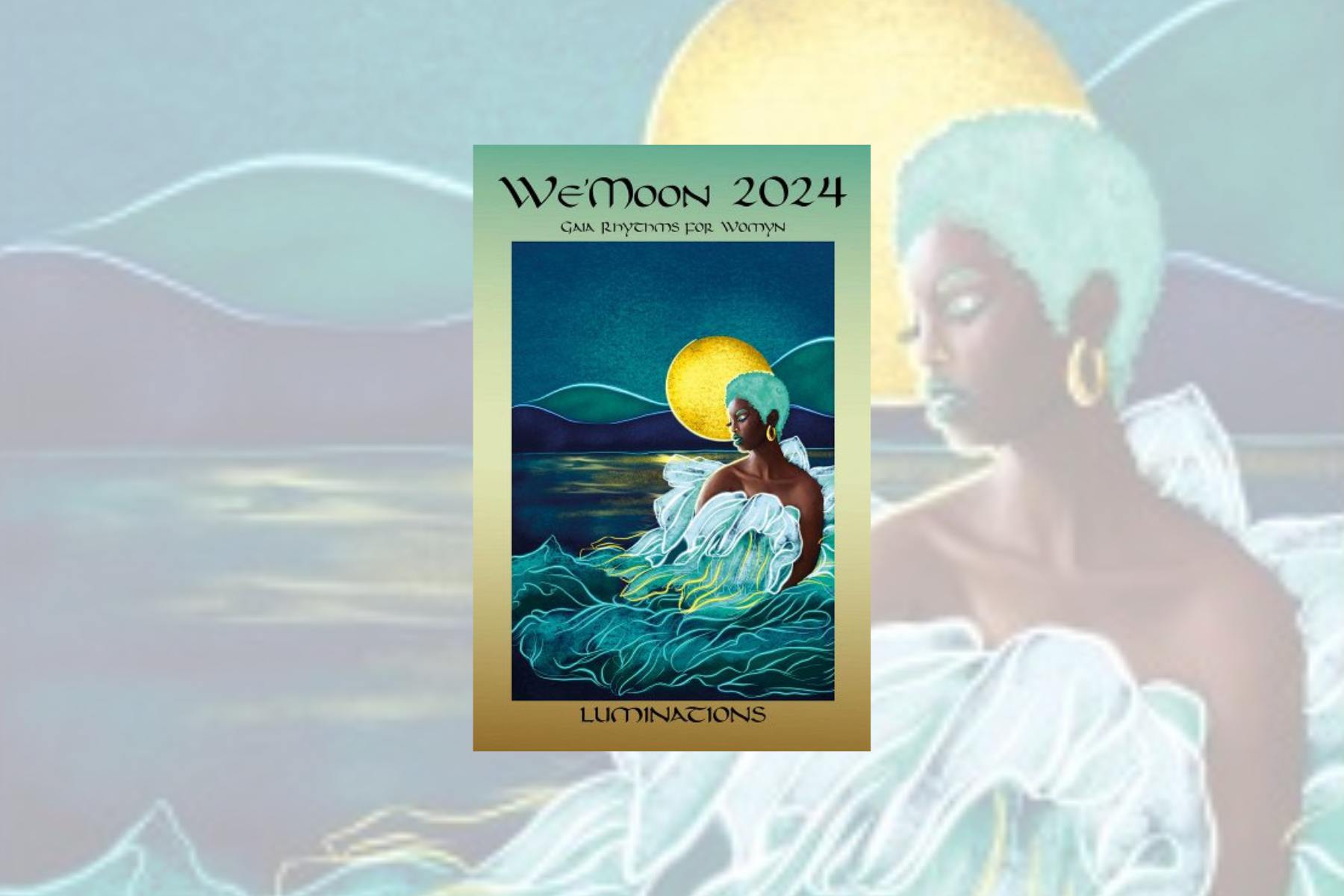 Paradise Found | They're Here! We'Moon 2024 & The Galactic Calendar