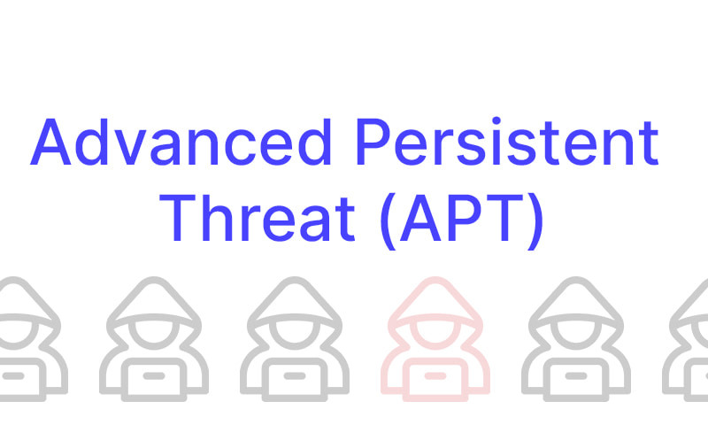 What is Advanced Persistent Threat (APT)? Definition and Security 🔐