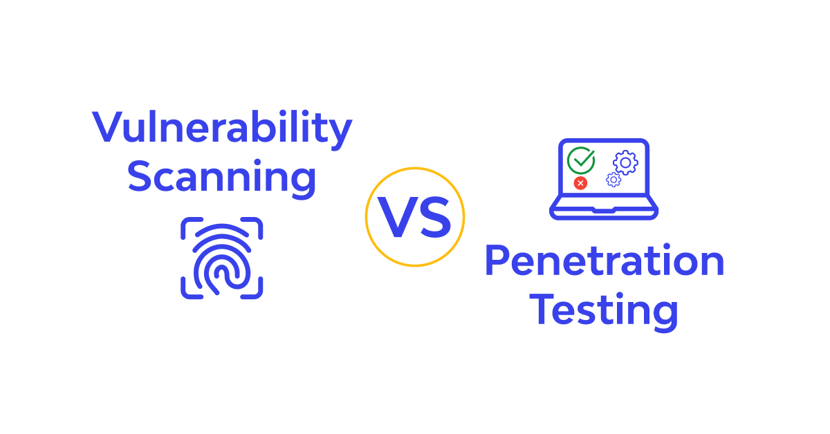 Vulnerability Scanning vs Penetration Testing - Differences📝