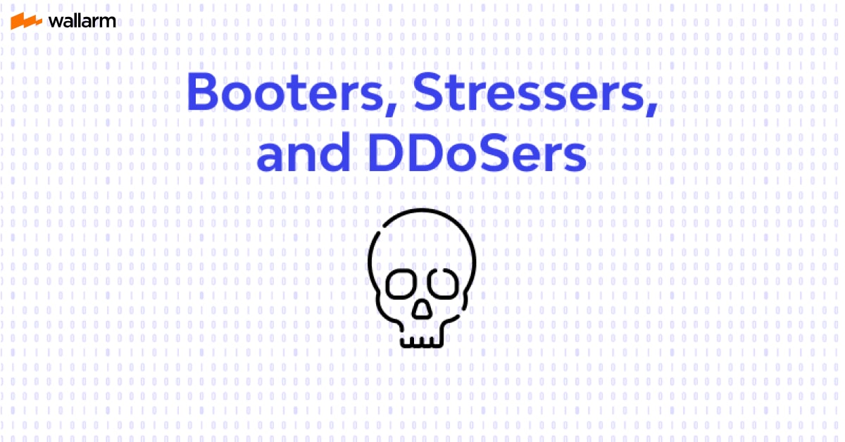 What are Booters, Stressers and DDoSers?