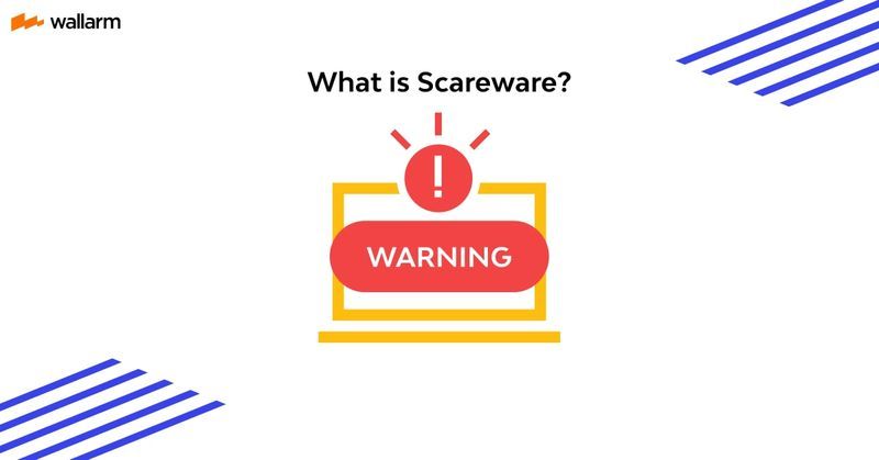 💥What is Scareware? Definition, Examples, Prevention