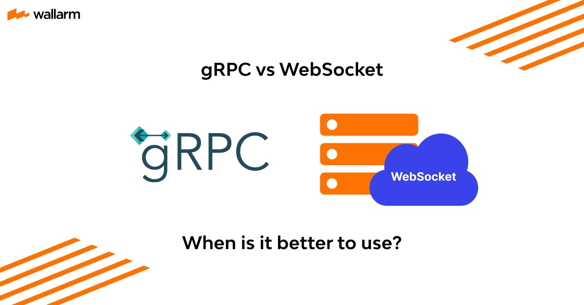 gRPC vs WebSocket | When Is It Better To Use?