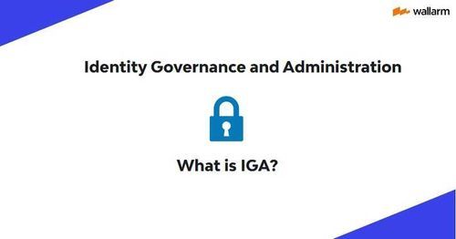 What is IGA - Identity Governance and Administration? ⚙️