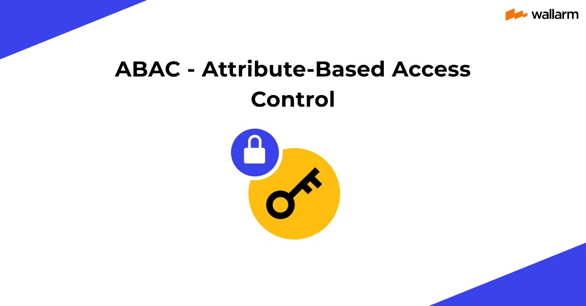 What is Attribute-Based Access Control? ABAC meaning 🔍