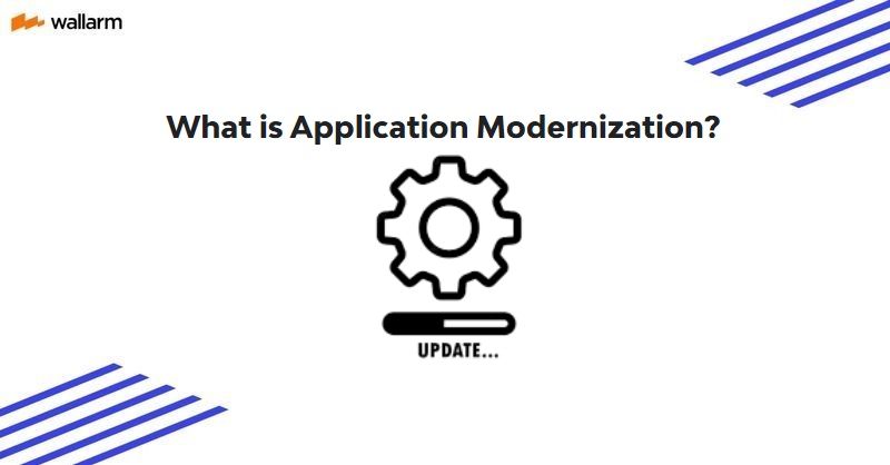 What is Application Modernization? ⚙️ Strategy, Tools, Steps.