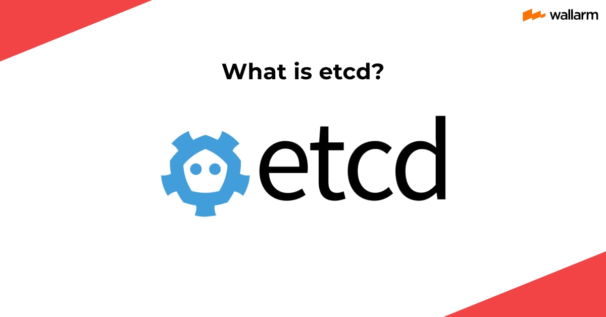 What is etcd? 🔆 Kubernetes and Clusters
