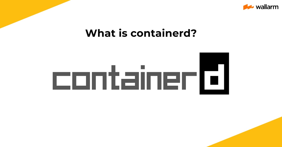 What is containerd? 📦 Comparison with Docker