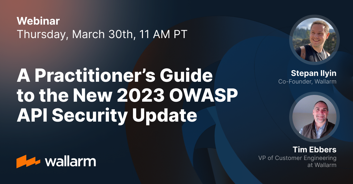 [Webinar] A Practitioner’s Guide to the New 2023 OWASP API Security Update