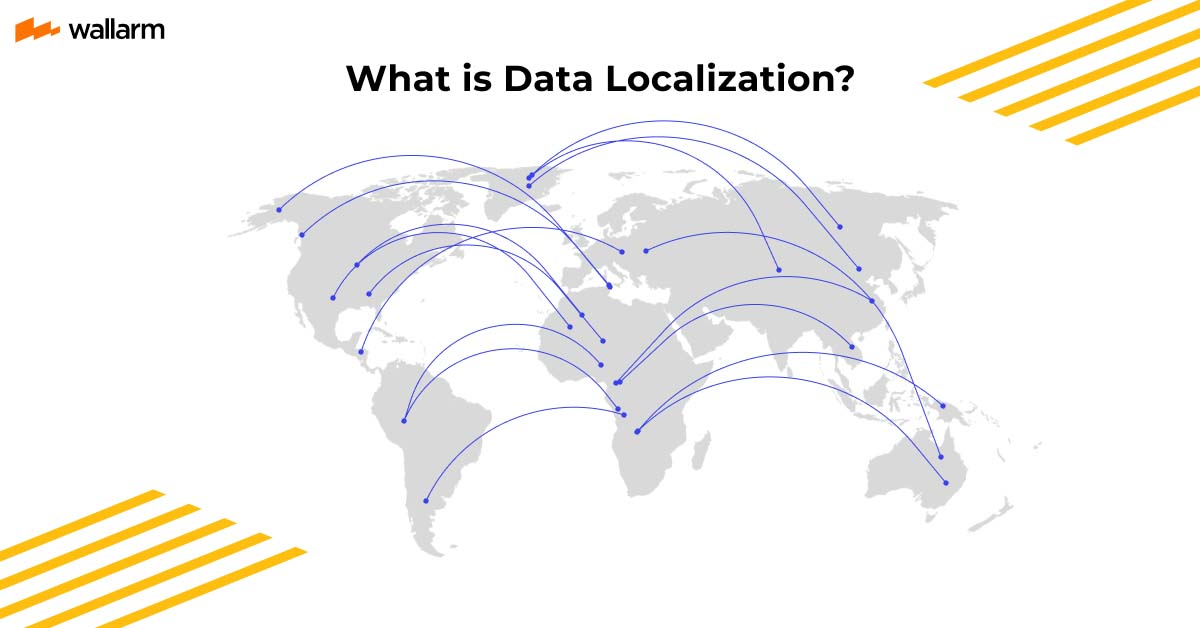 What is Data Localization? Quick guide