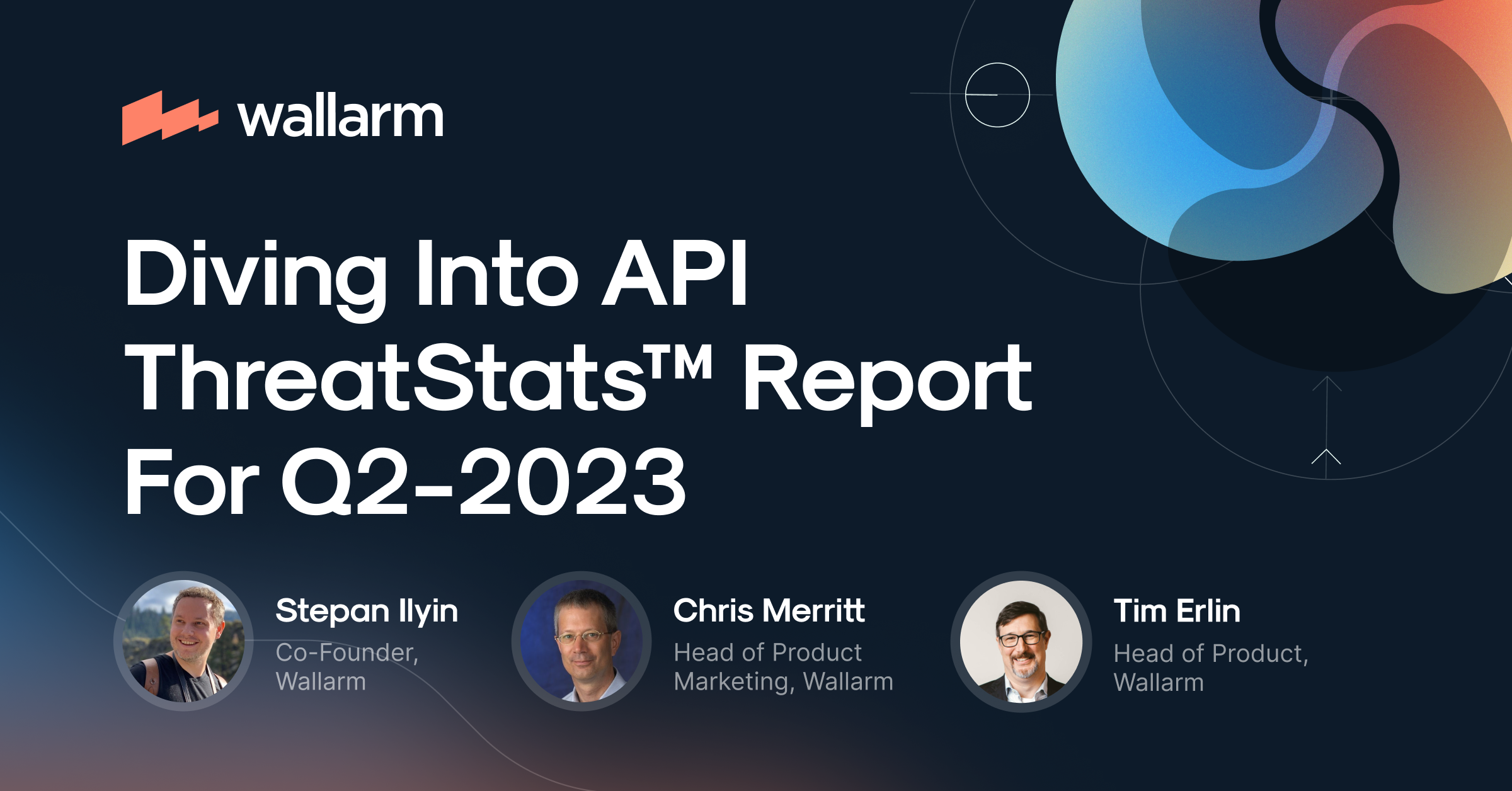 [Webinar] Executive Briefing: Diving into API ThreatStats Report for Q2-2023