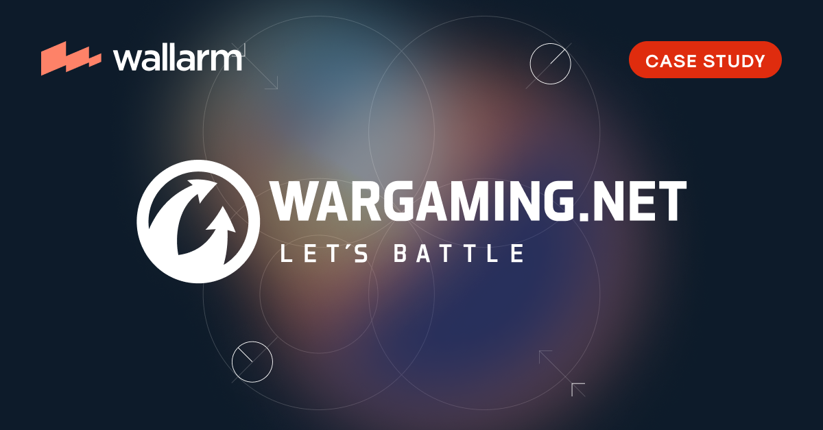 Wargaming Case Study - Wallarm