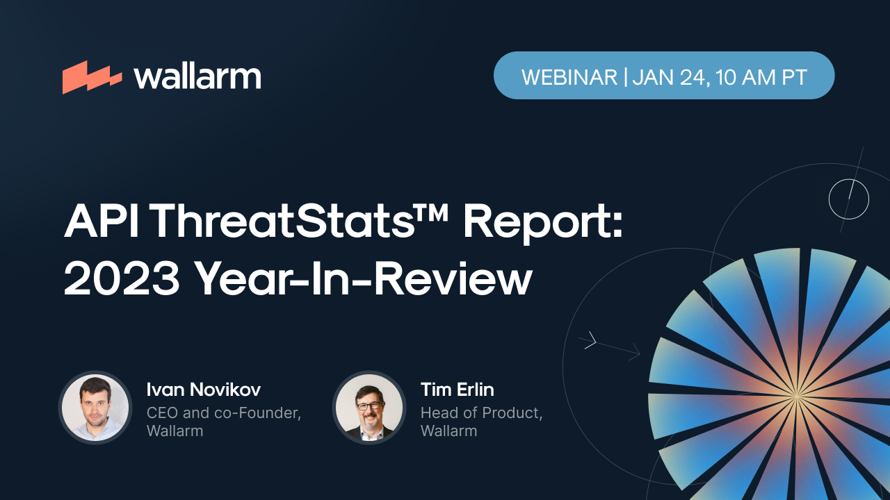 [Webinar] API ThreatStats™ Report: 2023 Year-In-Review