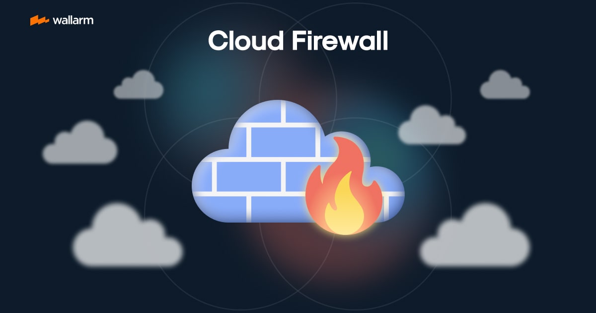 ☁️ Cloud Firewall - What is it? Types & Advantages