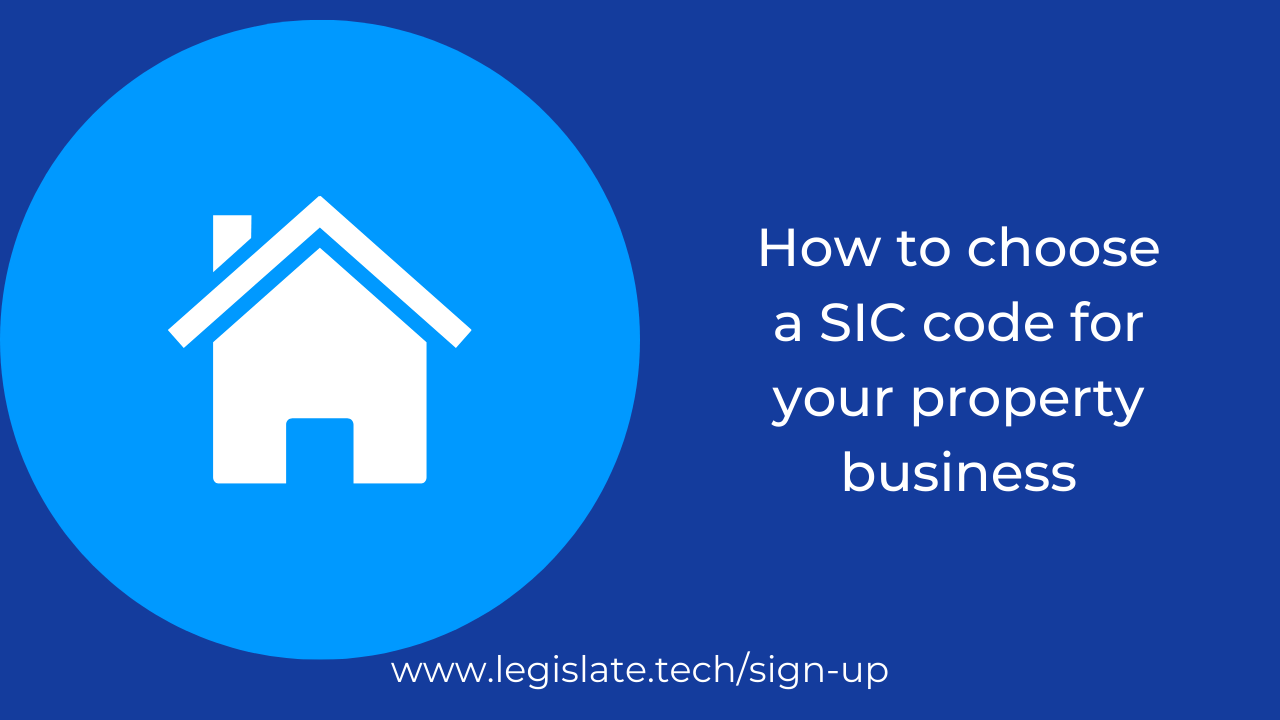 What's the appropriate SIC code for your property business? - Legislate