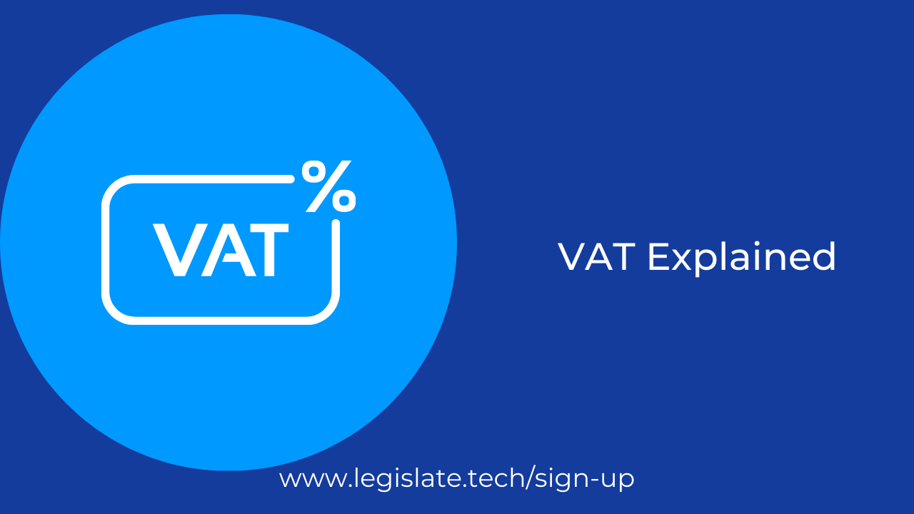 VAT Explained - Legislate