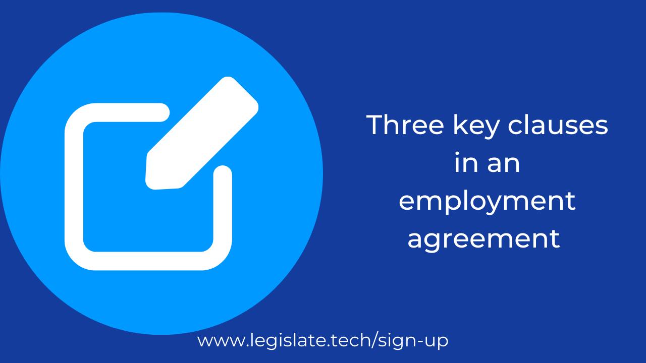Three key clauses in an employment agreement - Legislate
