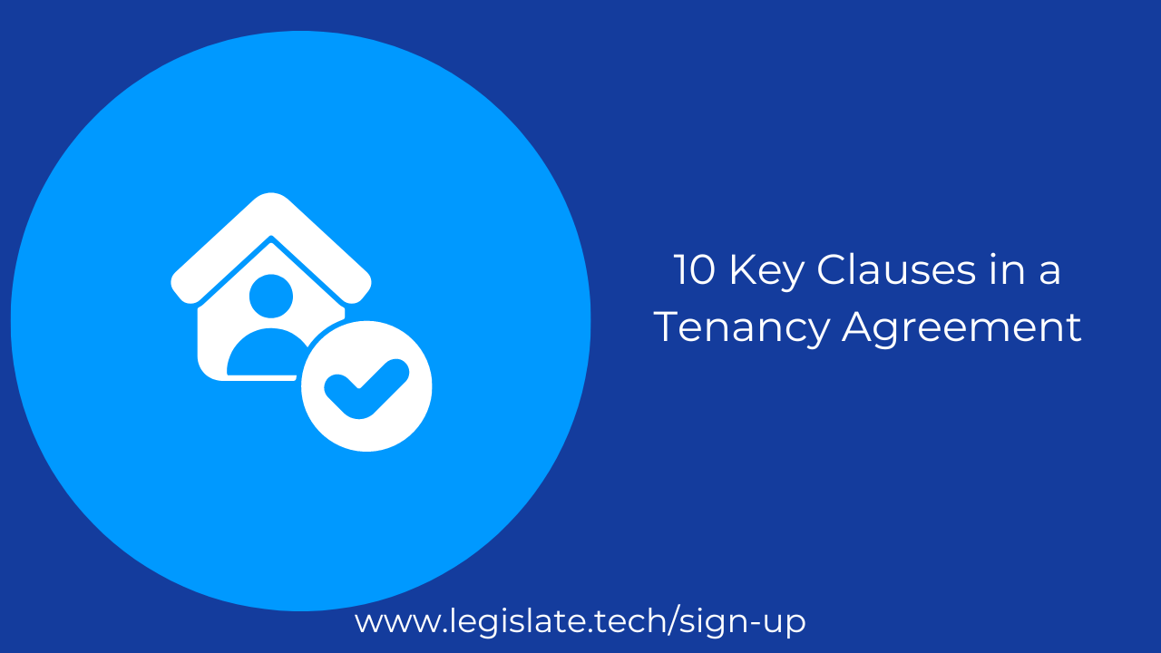 10 Key Clauses in a tenancy agreement - Legislate