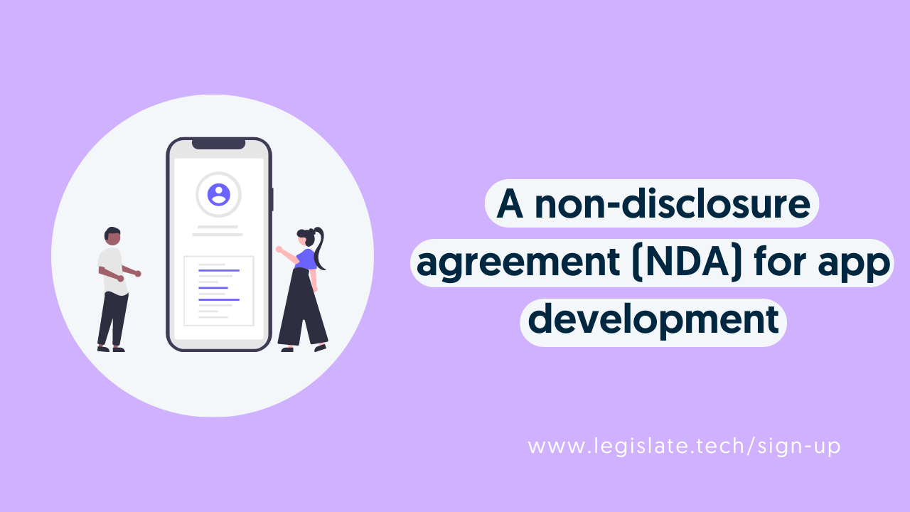 A non-disclosure agreement (NDA) for app development - Legislate