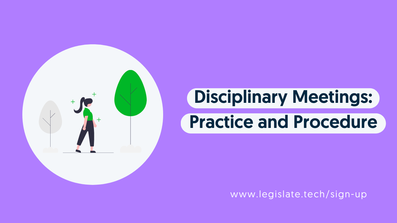 Disciplinary Meetings: Practice and Procedure - Legislate