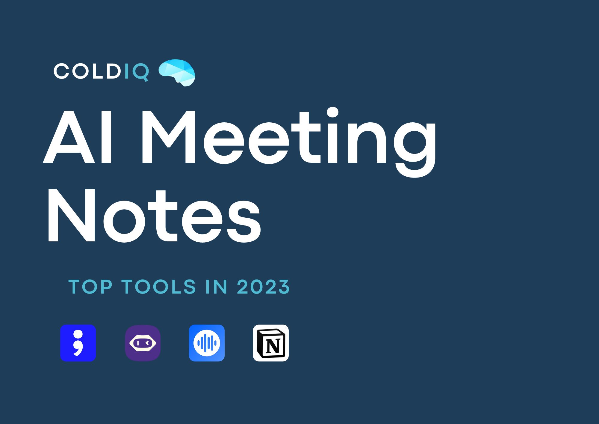Top 20 AI Note Taking Software in 2023 - ColdIQ
