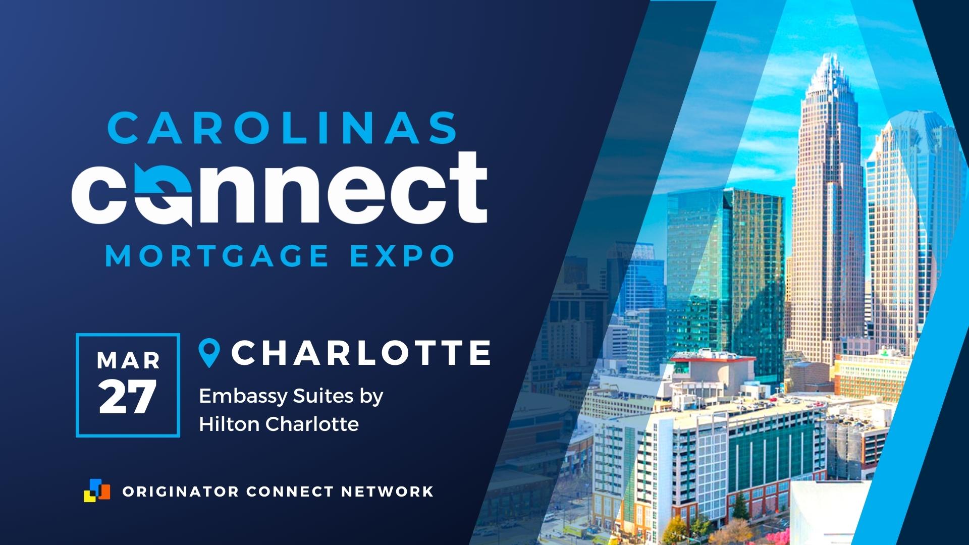 Carolinas Connect Mortgage Expo | Mar 27, 2024