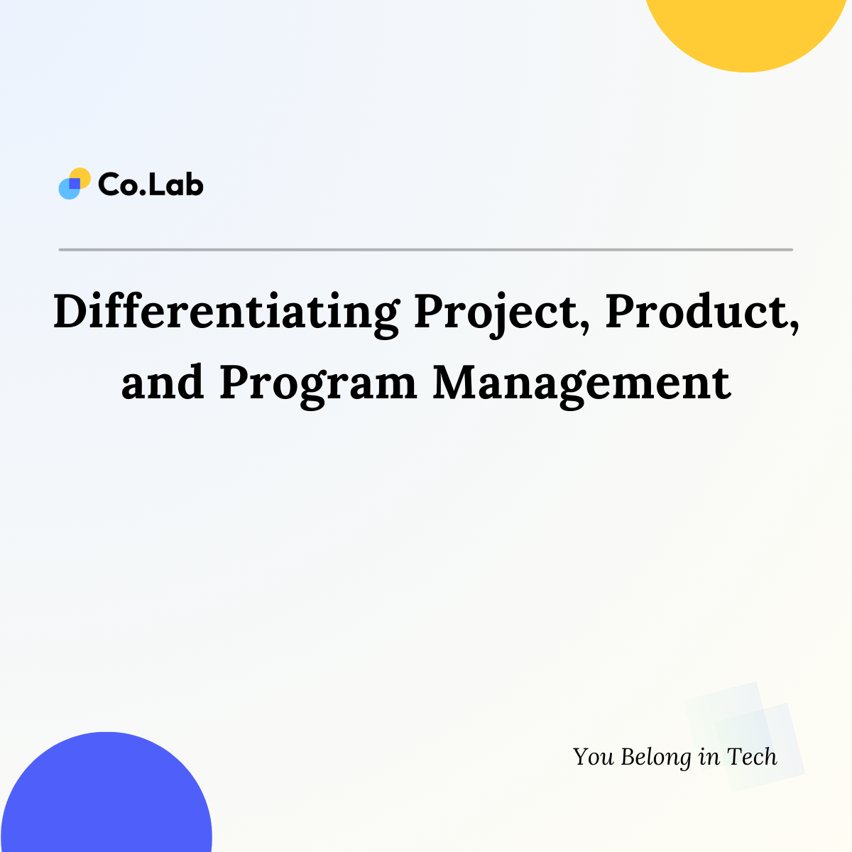 Project vs. Product vs. Program Management: Key Role Differentiation
