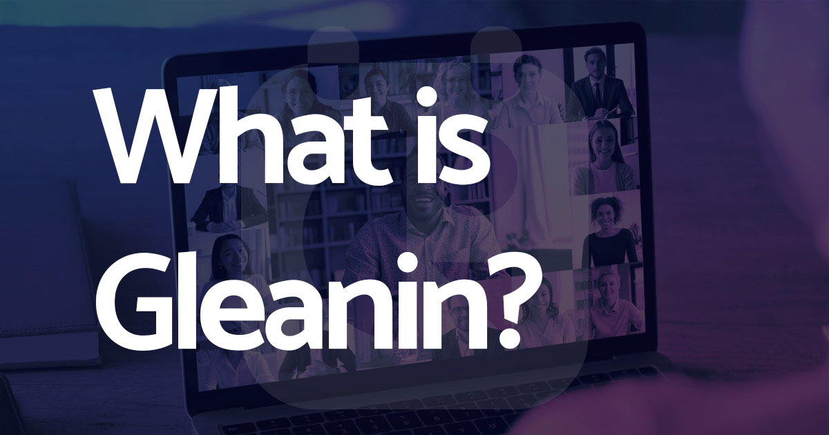 What is Gleanin?
