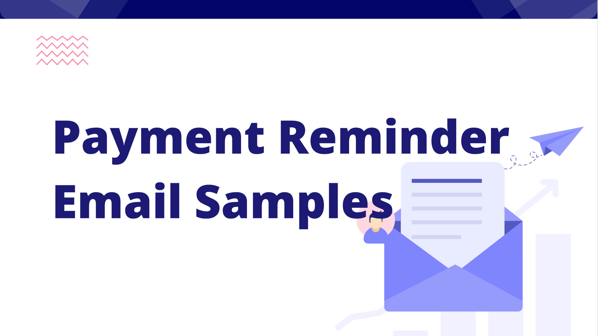 Payment Reminder Email Samples To Get Timely Payments