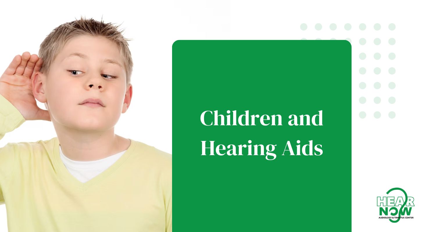 Children and Hearing Aids