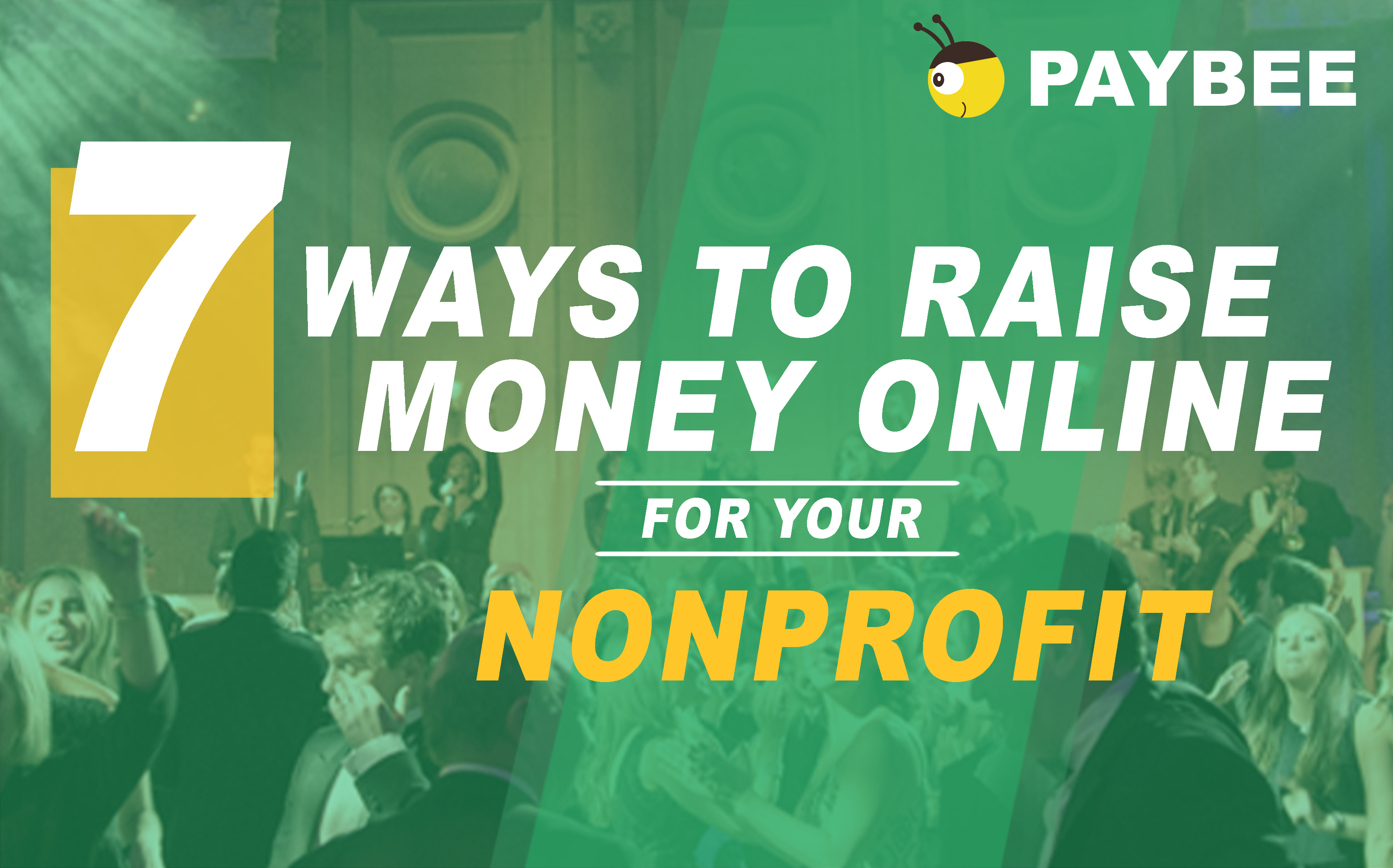 7 Ways to Raise More Money Online for Your Nonprofit or Charity