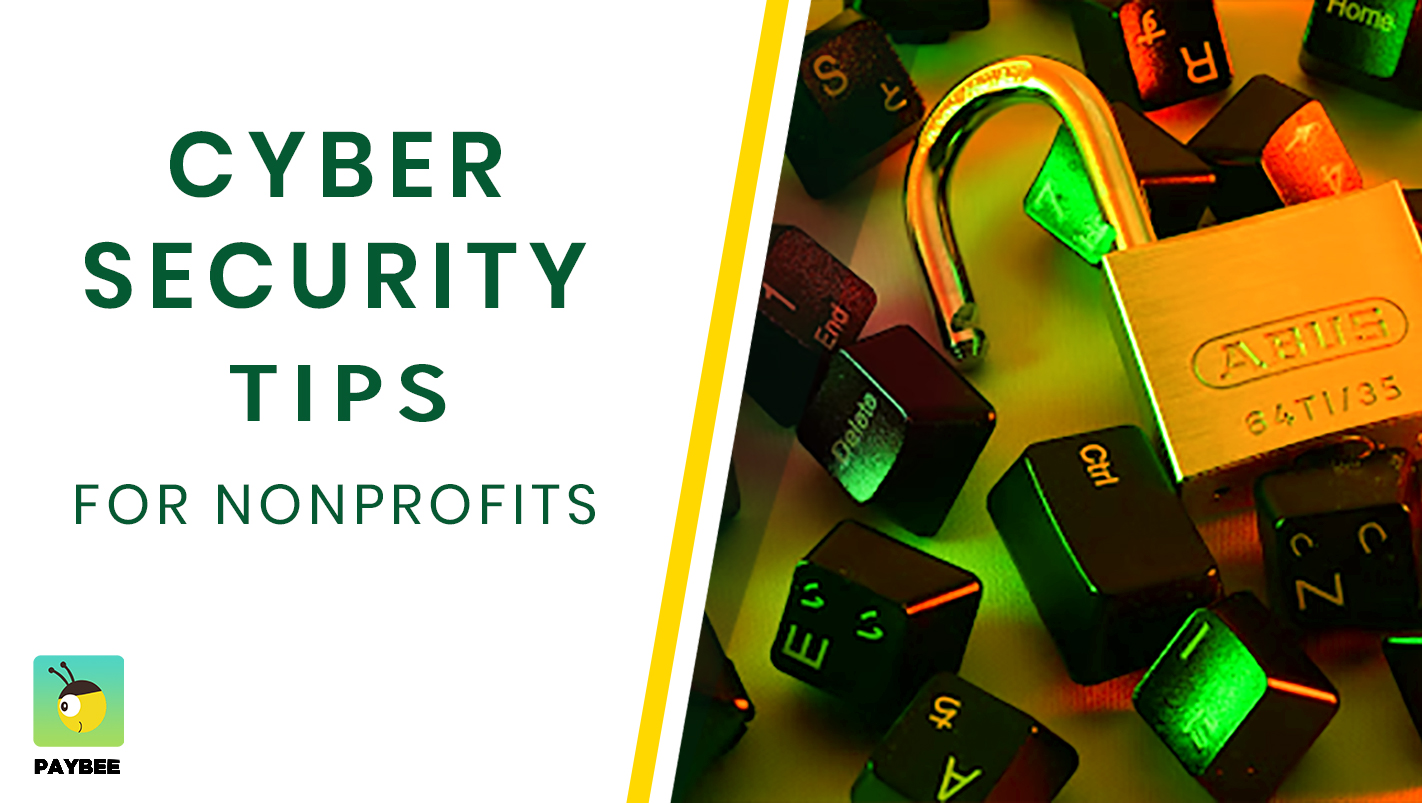 4 Cybersecurity Tips For Nonprofit Organizations
