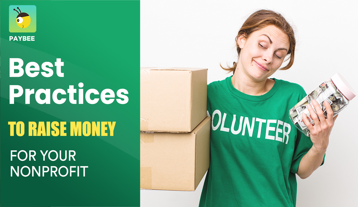 Best Practices to Raise Money for Your Nonprofit