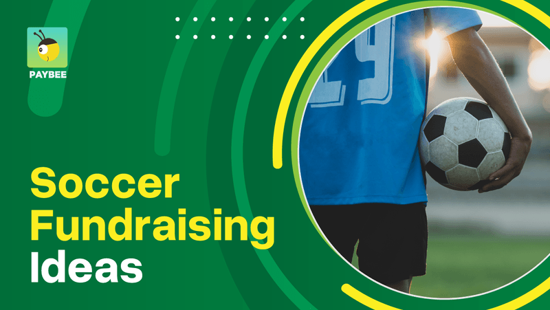 Fundraising through soccer: Some of the best soccer fundraising ideas