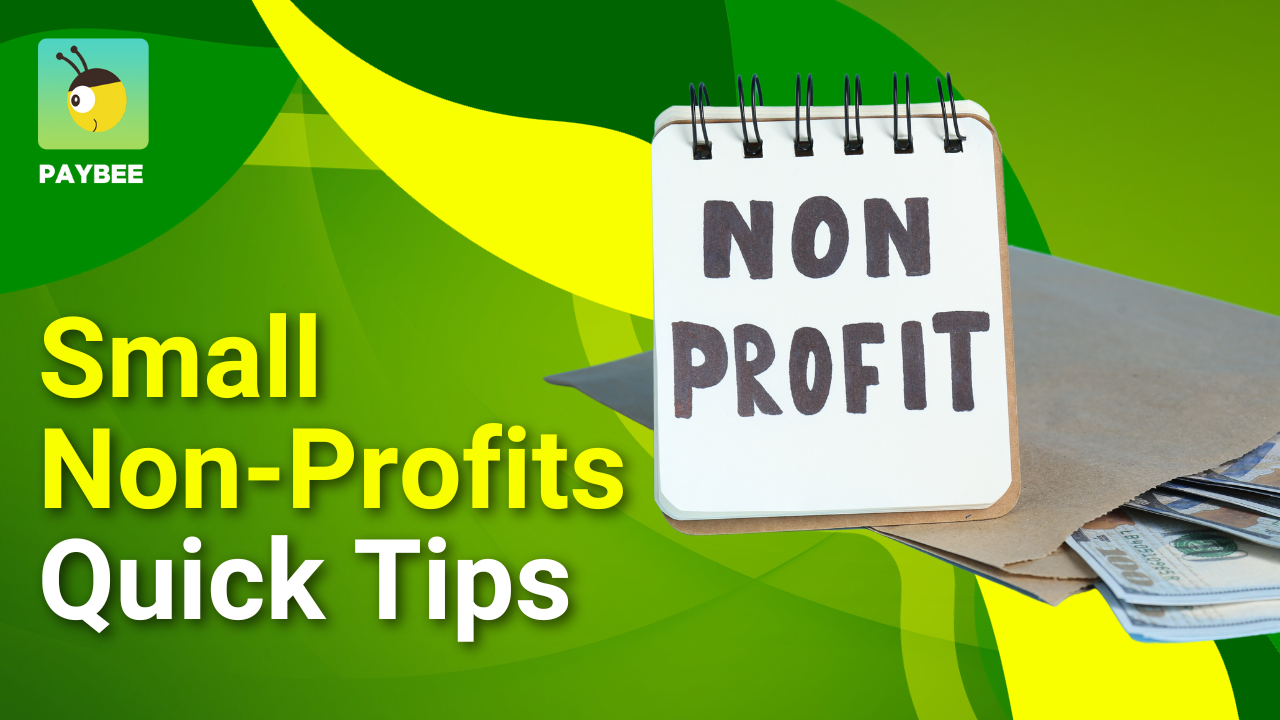 Advice for Nonprofit Organizations: Quick Tips for Small Nonprofits