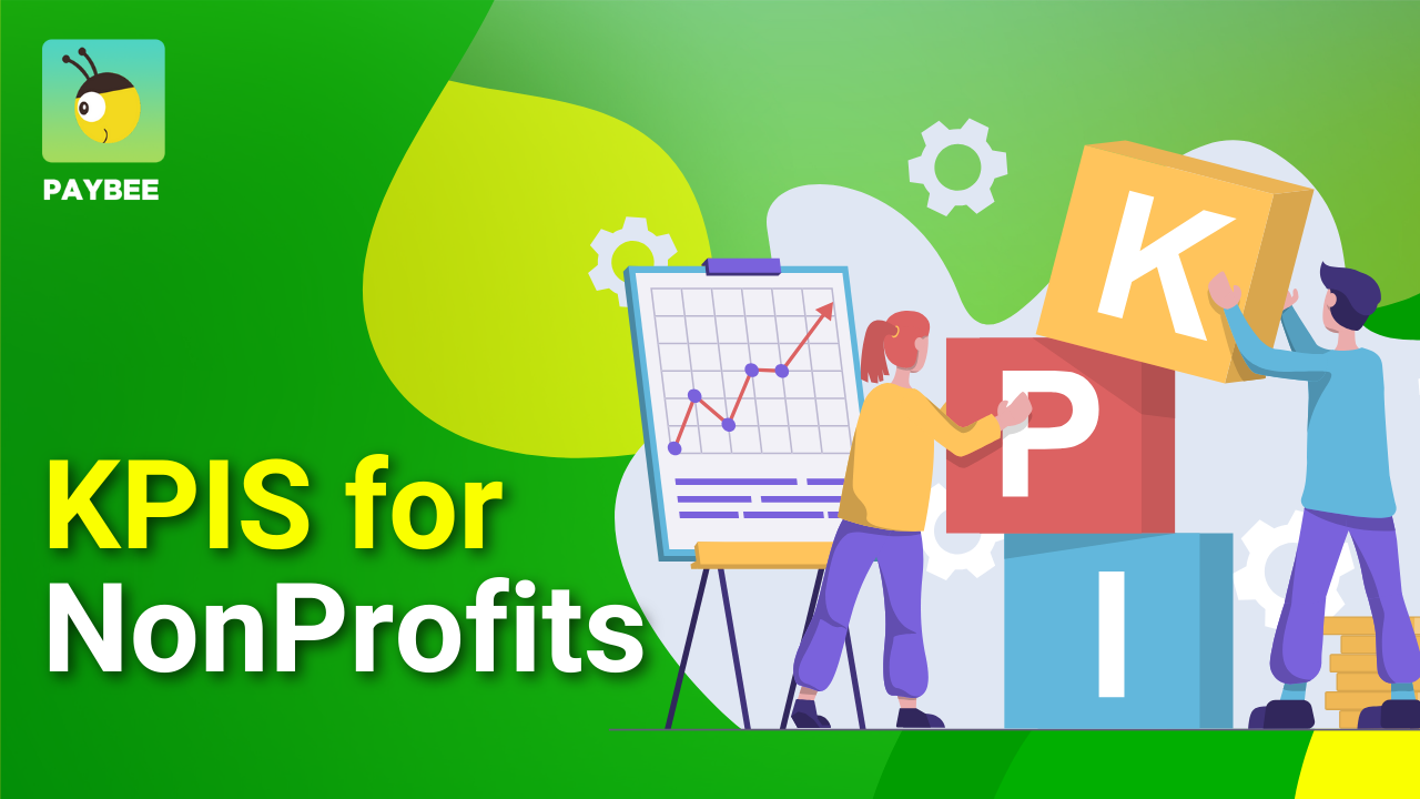 KPIs for Nonprofits - A Comprehensive Guide to KPIs for Your Nonprofit