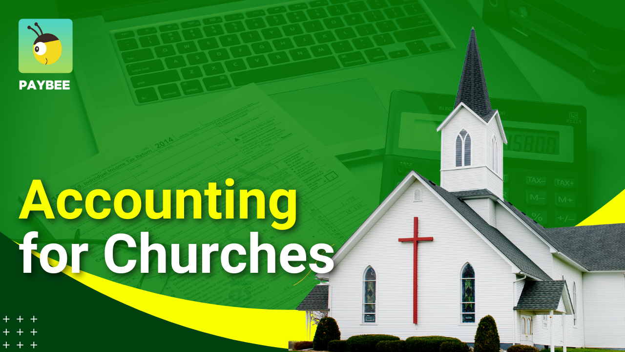 Accounting for Churches: the Ins and Outs of Bookkeeping for Church ...