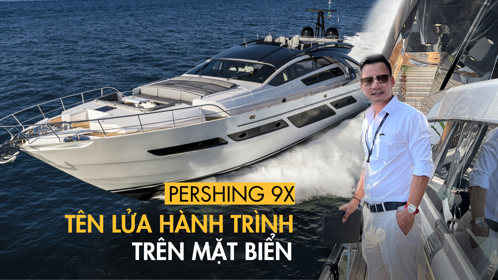 Du thuyền hạng sang PERSHING 9X - "Tên lửa hành trình trên mặt biển ...
