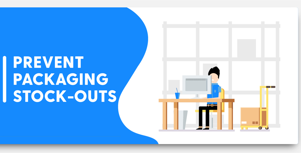 Struggling With Packaging Stock-Outs? Here's What You Can Do