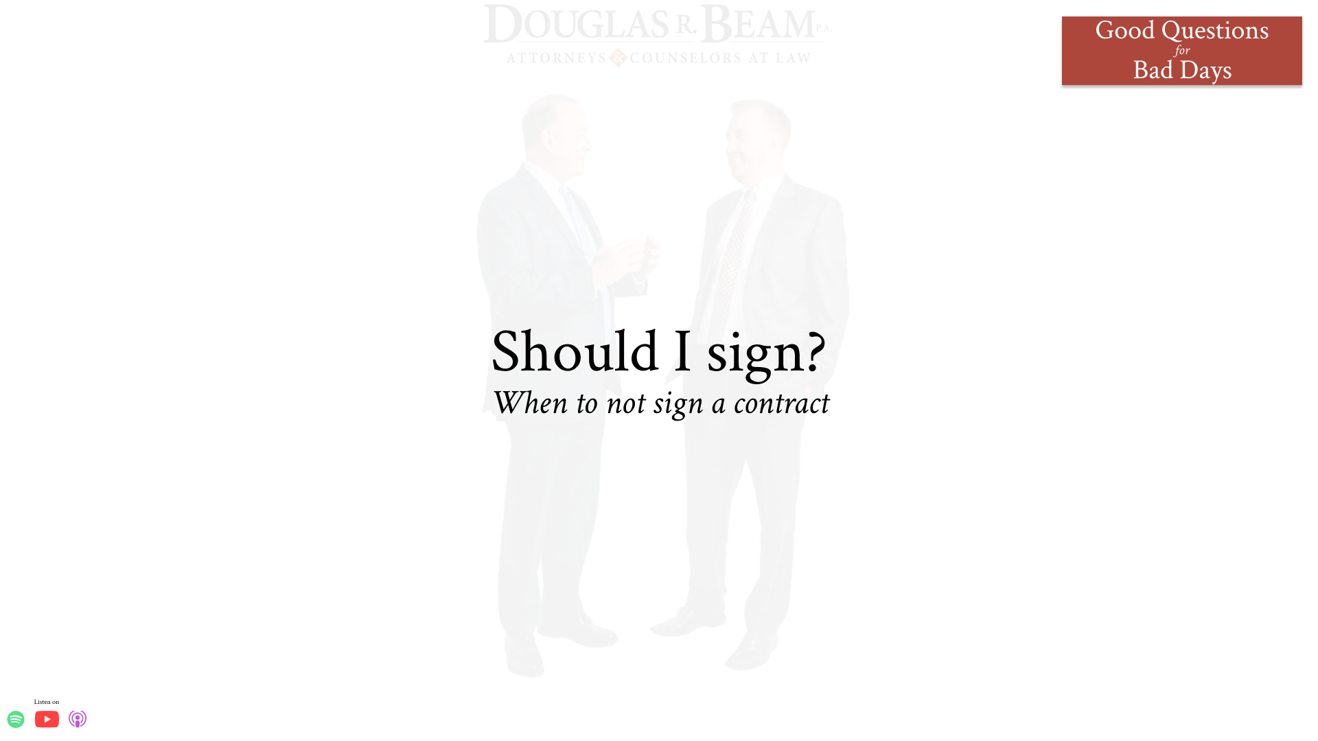 Don't Sign That Form!