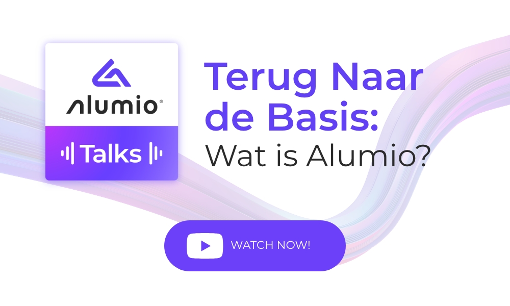 Alumio Talks - Terug Naar de Basis: Wat is Alumio?