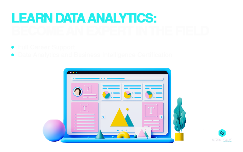 How to Become a Data Analyst Without a Degree? - Syntax Technologies