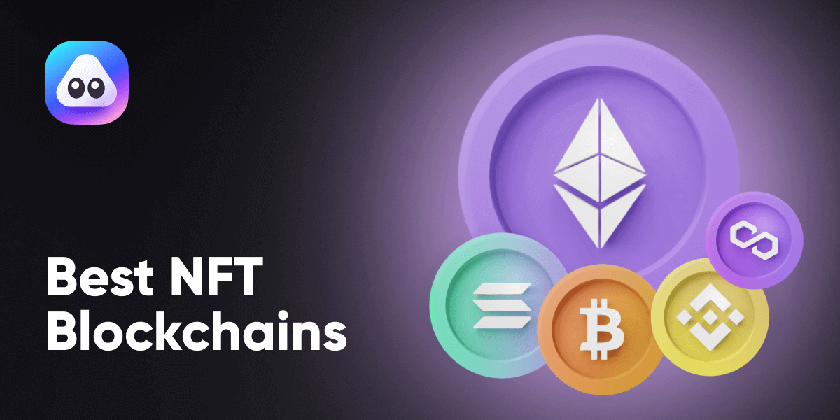 8 Best Blockchains for NFT Development (2023) | AirNFTs