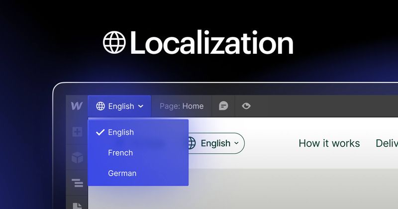Go global with Webflow Localization | Webflow Blog