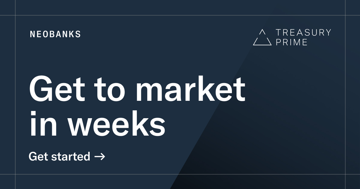 Treasury Prime | Banking as a Service for Neobanks