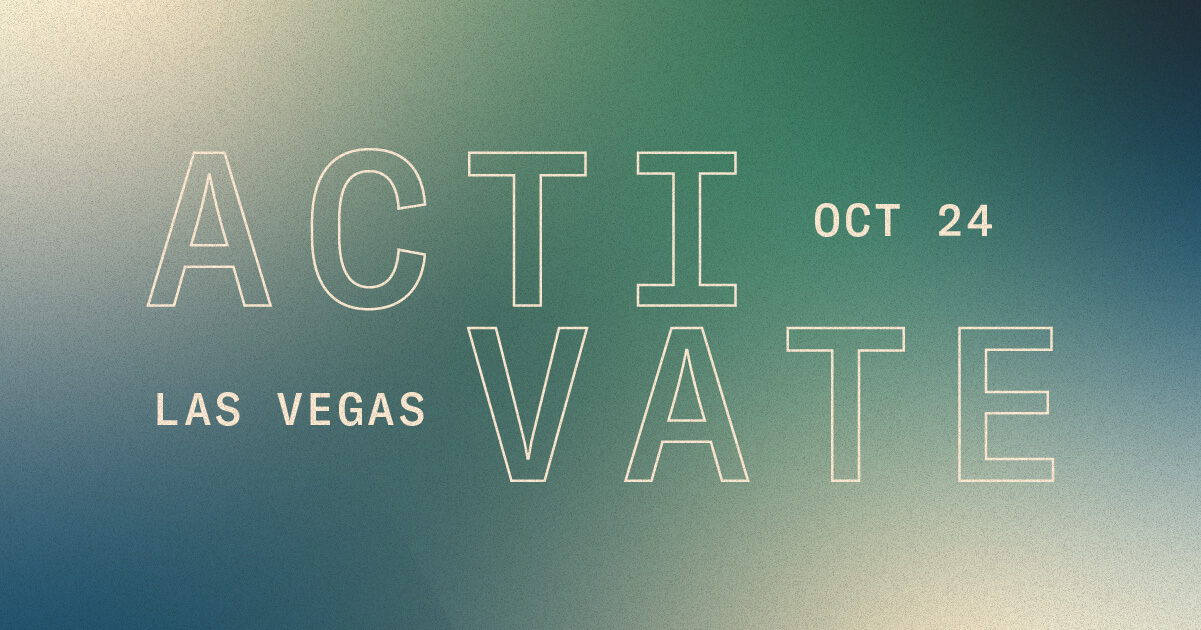 Activate — User Conference