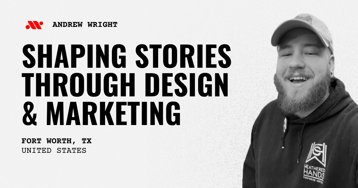 Andrew Wright - Fort Worth Based Designer