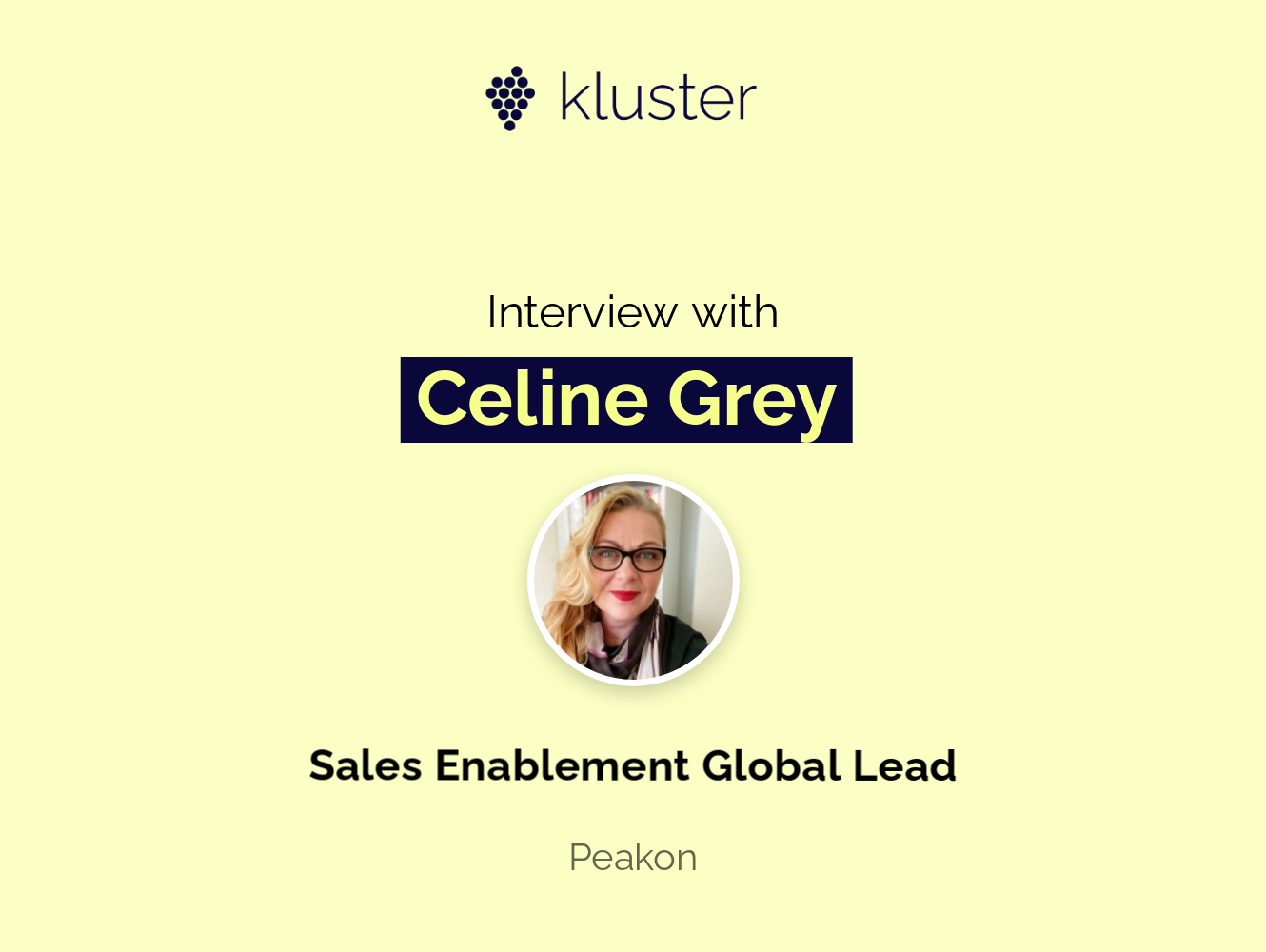 Interview with Celine Grey, Sales Enablement Global Lead at Peakon
